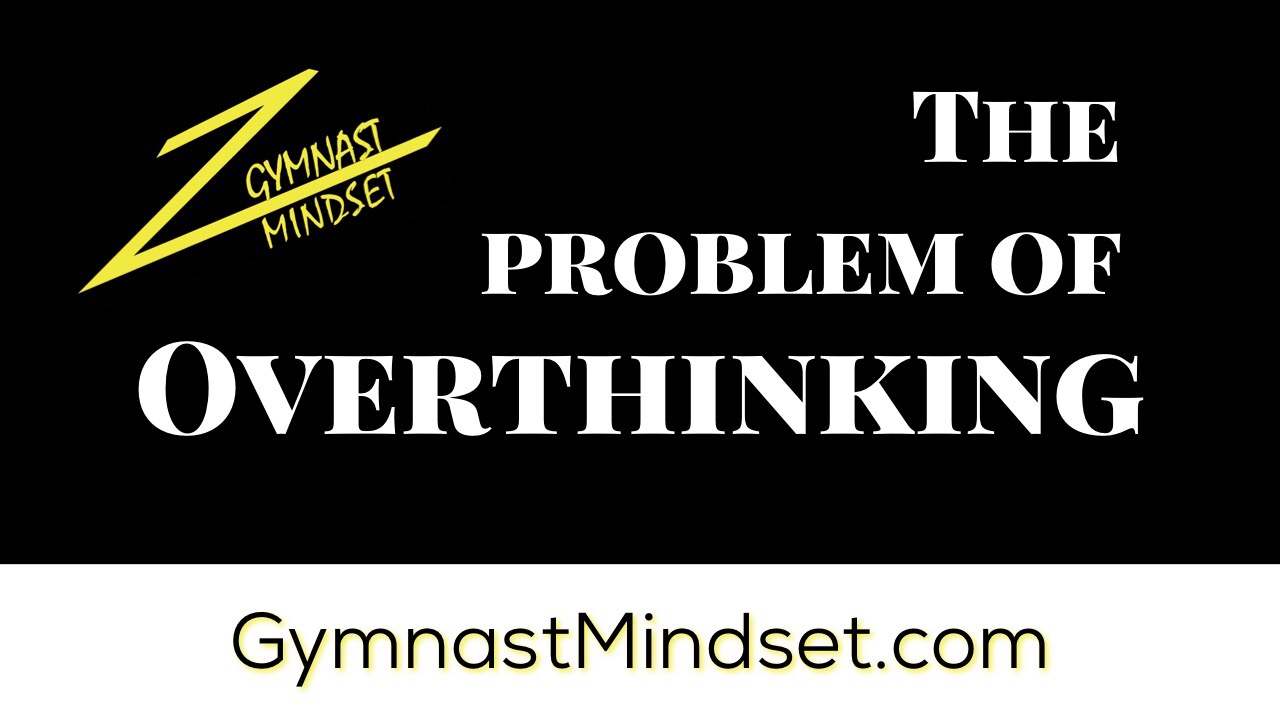The Problem Of Overthinking Z Winning Mindset