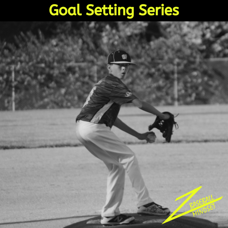 Baseball Goal Setting Series – Z-Winning Mindset