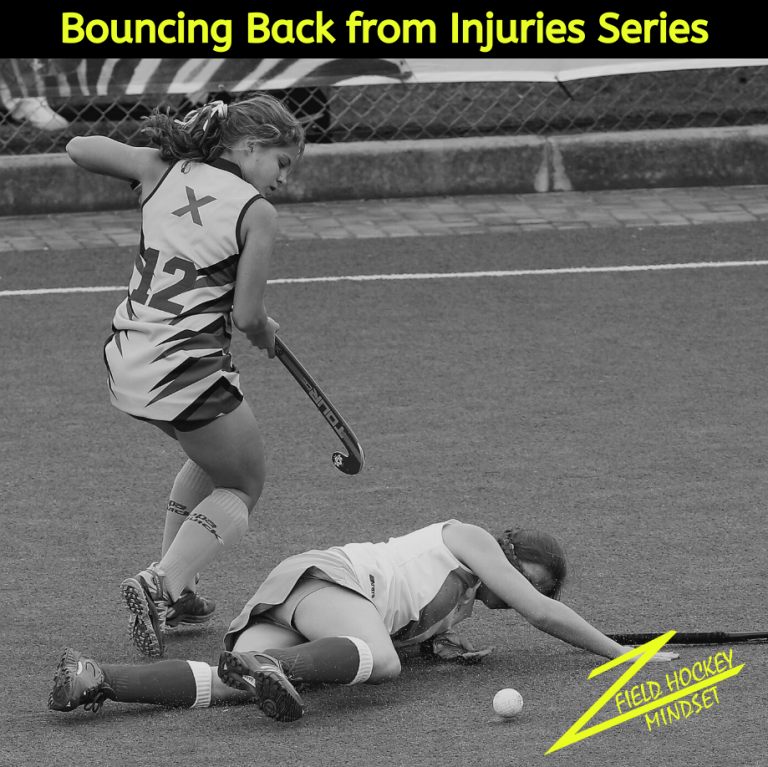 Bouncing Back from Injuries Field Hockey Series – Z-Winning Mindset